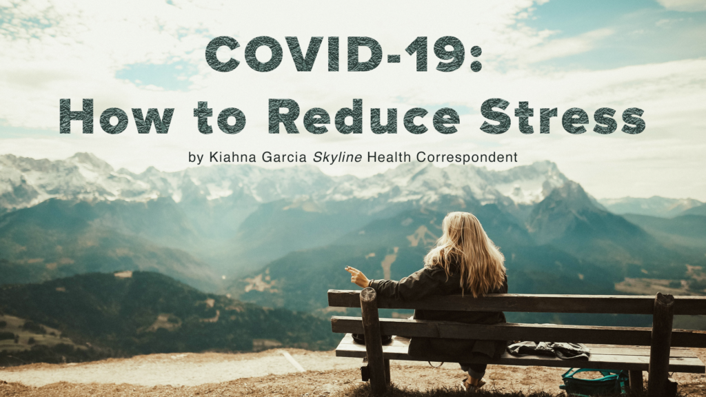 COVID-19 Help-Talks: How to Reduce Stress - SUL ROSS